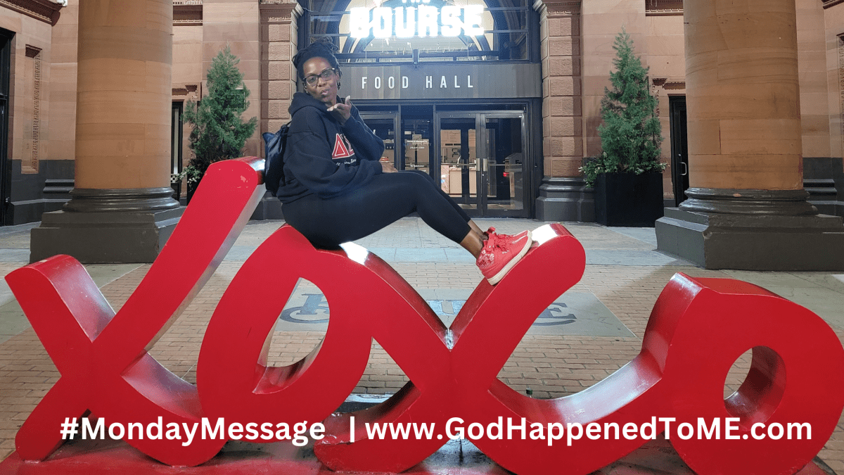 Xoxo, Chelle – God Happened To ME Ministries, LLC